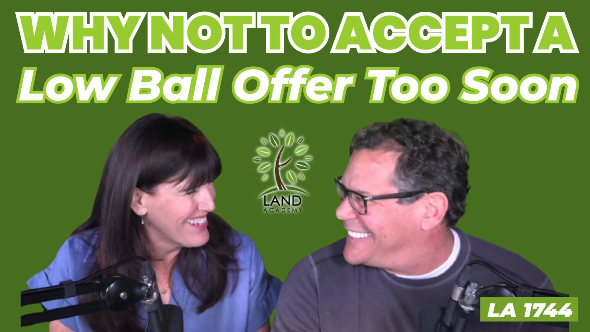 Why Not to Accept a Low Ball Offer Too Soon (LA 1744)