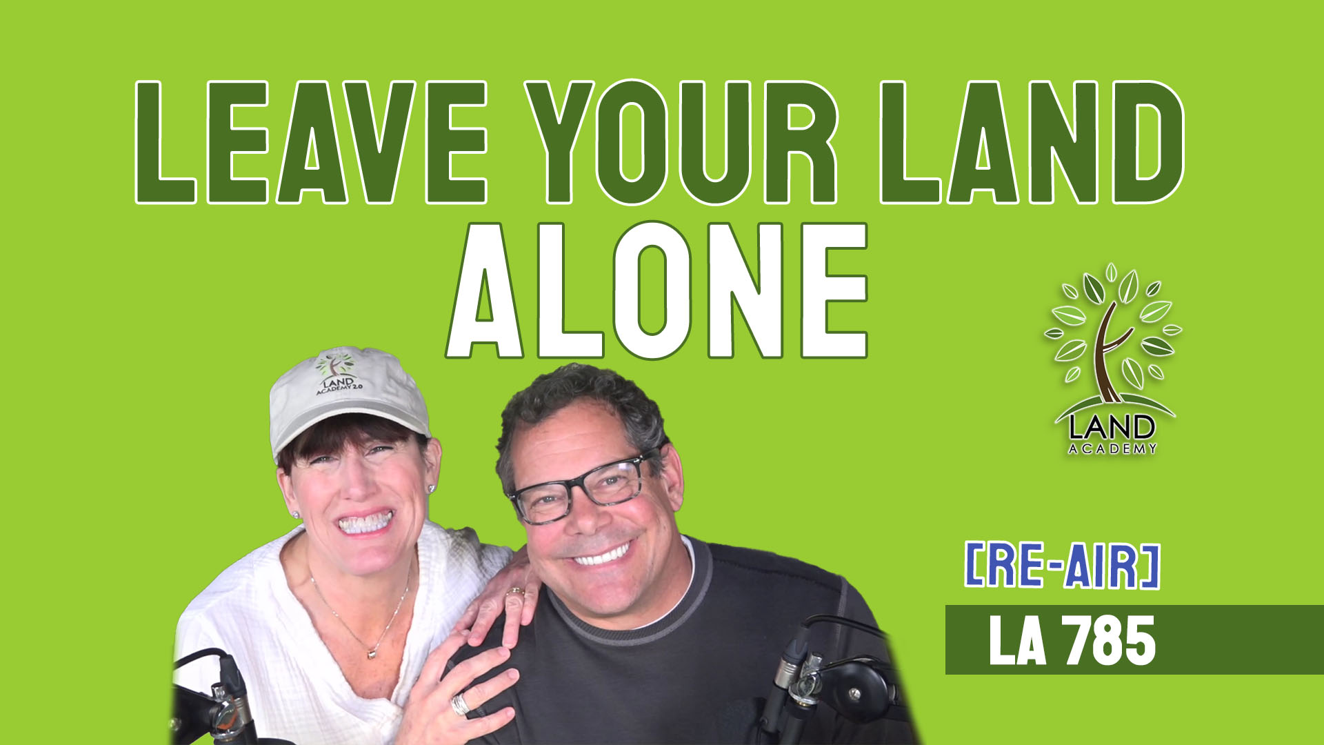 Leave Your Land Alone (ReAir LA 785)