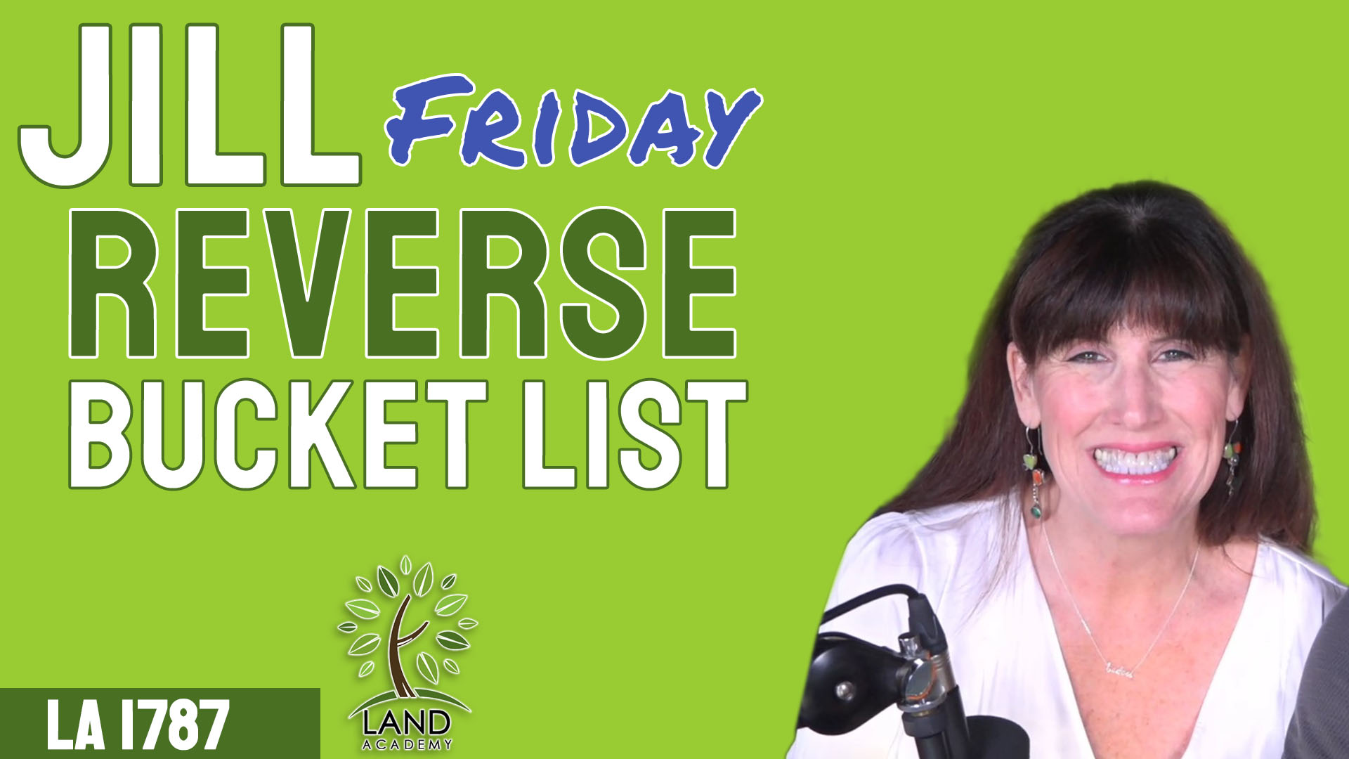 Jill Friday - Reverse Bucket List (LA 1787)