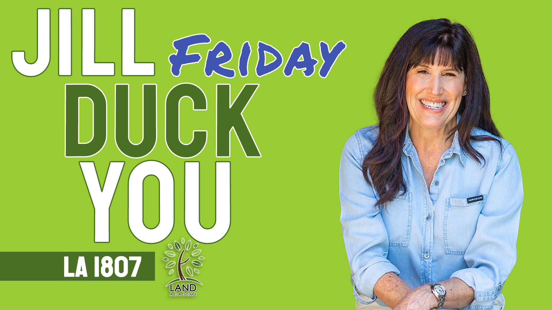 Jill Friday - Duck You (LA 1807)