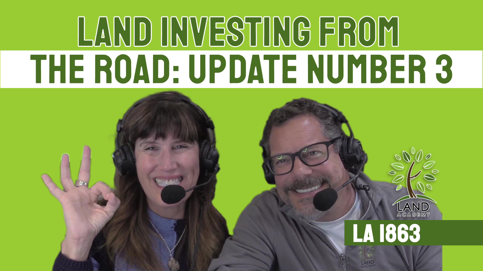 Land Investing From the Road: Update Number 3 (LA 1863)