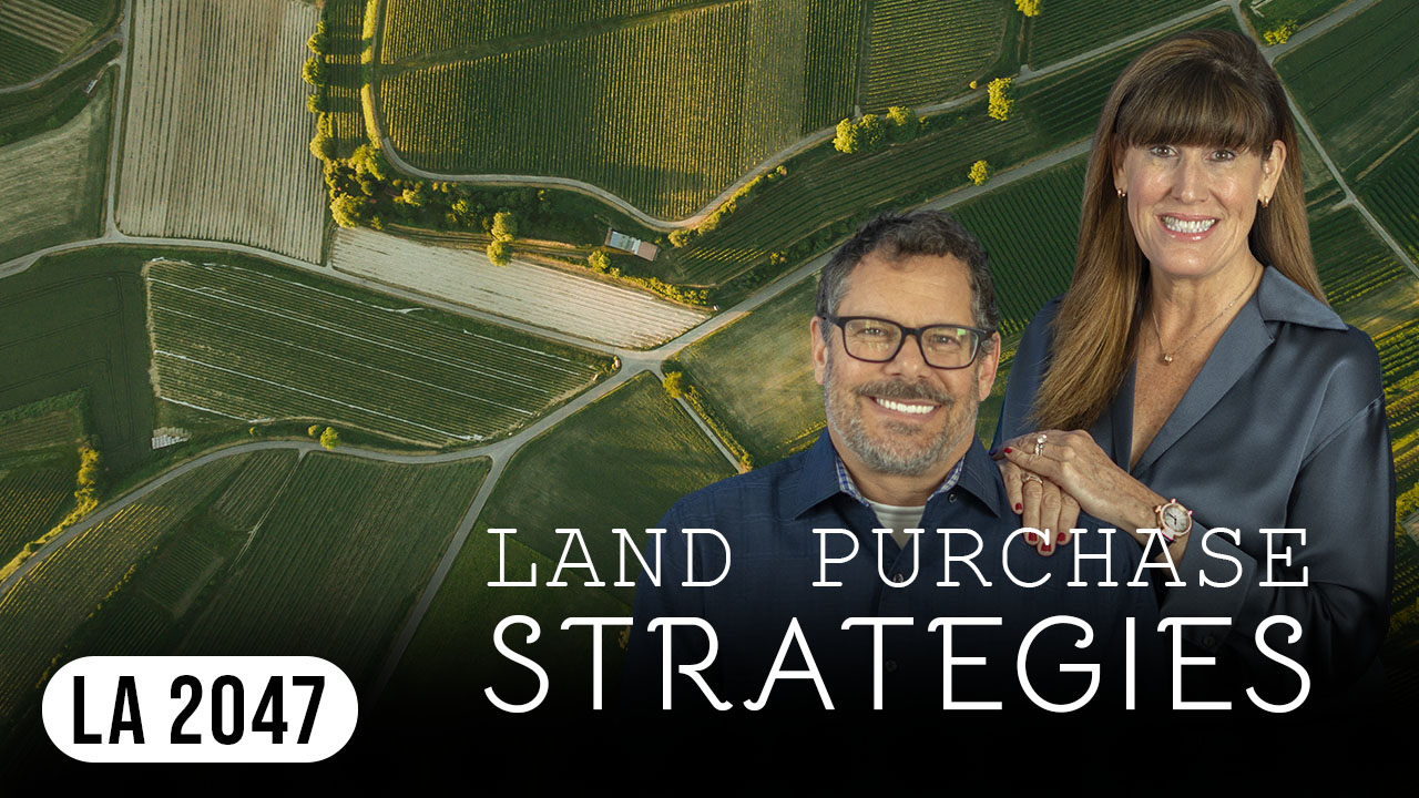 Start To Finish 4: Land Purchase Strategies To Maximize Profits