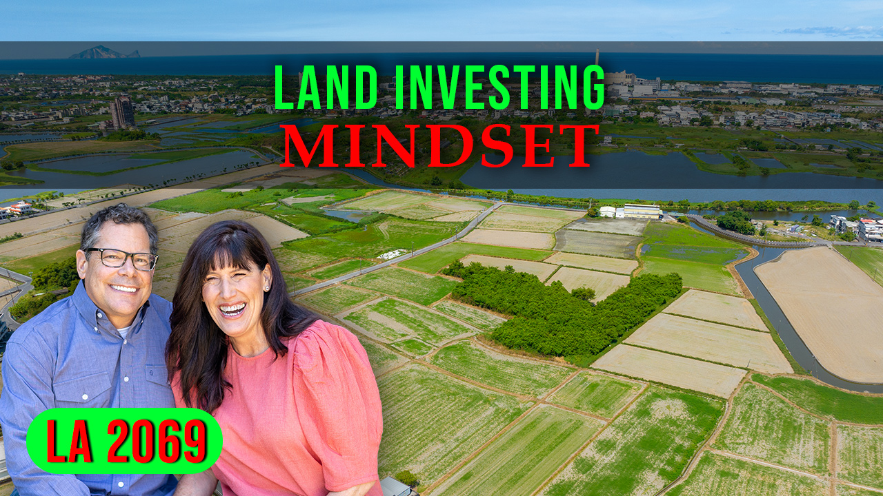 Think Like A Land Mogul: How To Develop A Winning Land Investing Mindset