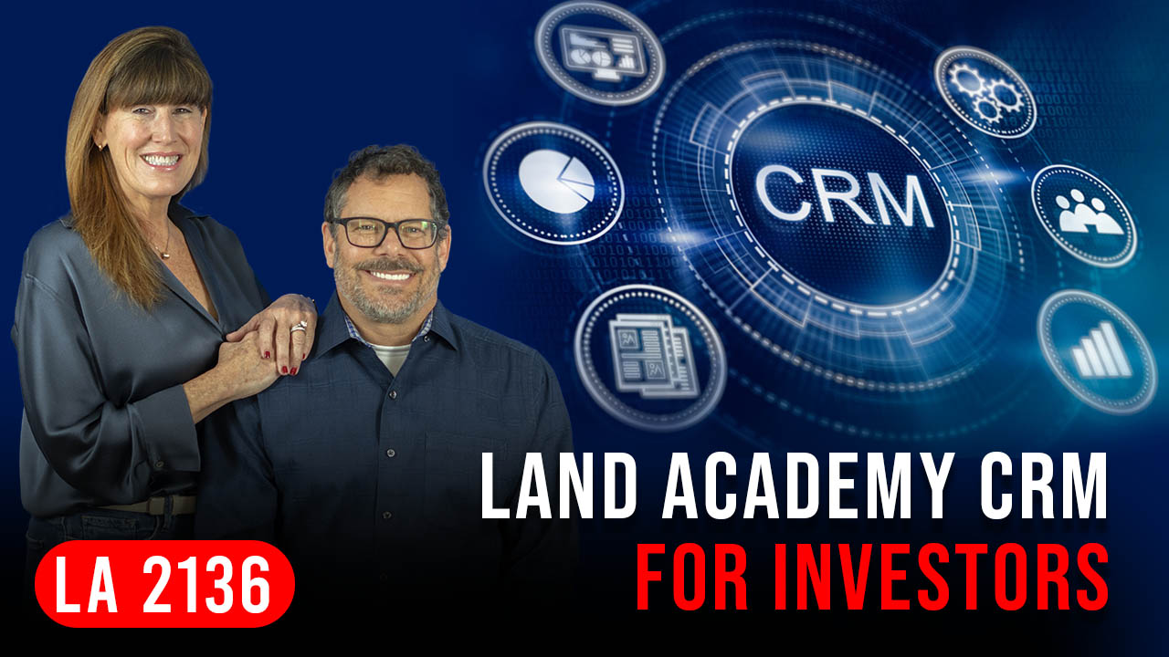 Streamline Your Deals With Land Academy CRM: A Game-Changer For Investors
