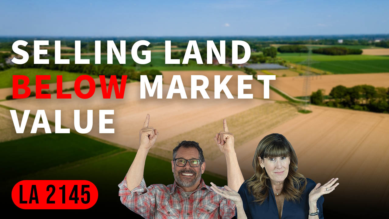 Top Reasons To Sell Land Below Market Value